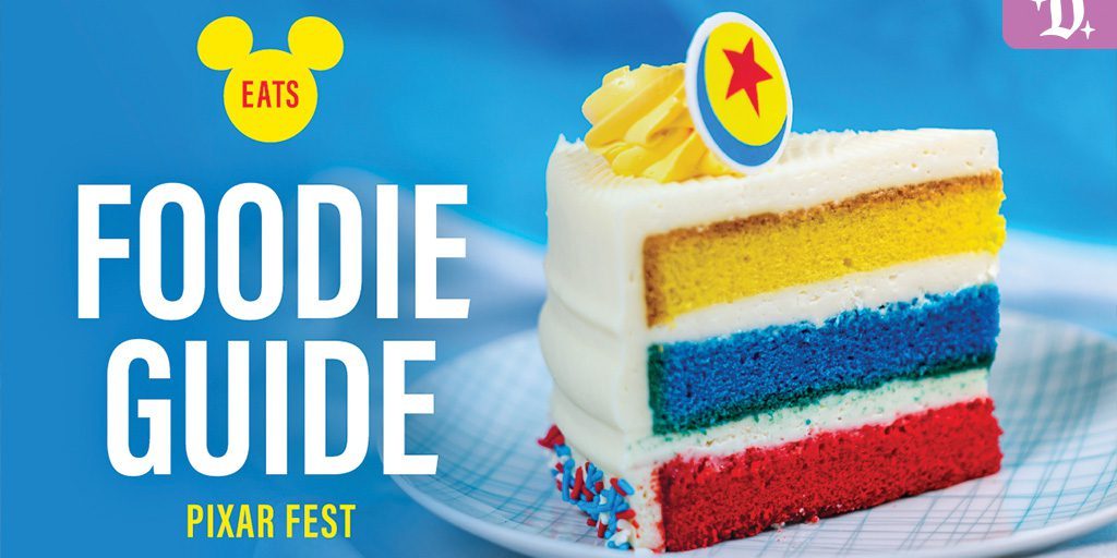 Pixar Fest Foodie Guide: Delicious Bites at Disneyland Resort - Crazy ...